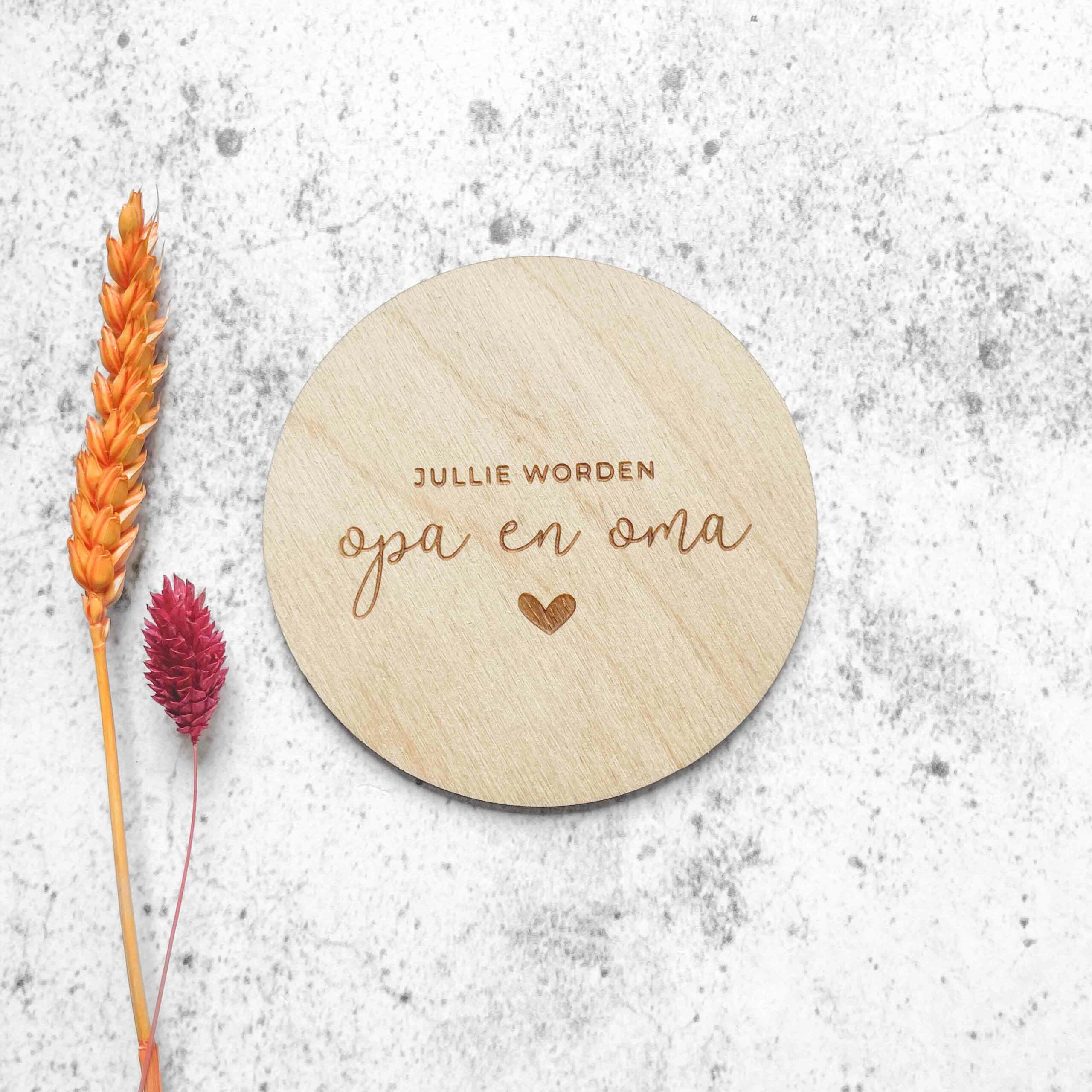 Jullie worden opa en oma - houten cirkel - Fien & Feau wholesale